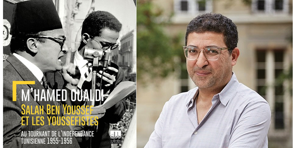 Vient de paraître : "Salah Ben Youssef et les youssefistes", un ouvrage ...